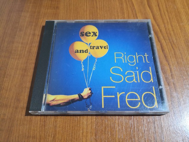 Right Said Fred - Sex And Travel