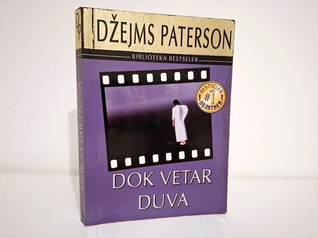 Dok vetar duva - Džejms Paterson
