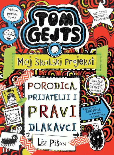Tom Gejts – Moj školski projekat: Porodica, prijatelji i pravi dlakavci