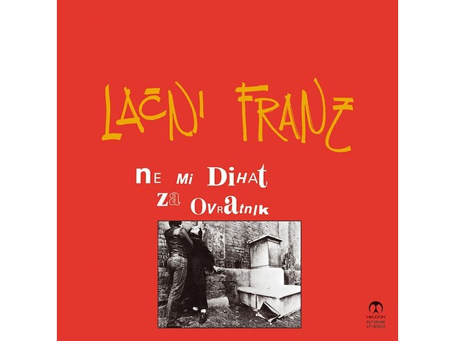 LAČNI FRANZ - NE MI DIHAT ZA OVRATNIK