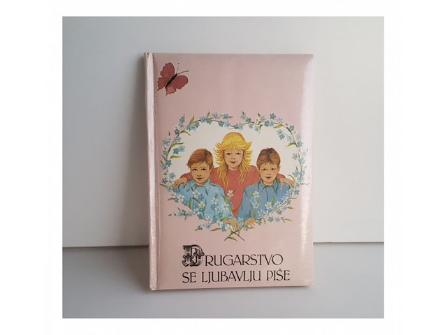 Drugarstvo se ljubavlju piše 1989