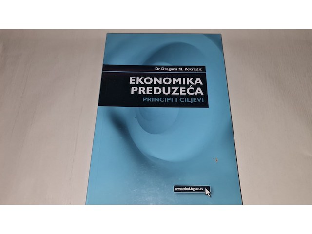 Dr Dragana M. Pokrajčić - Ekonomika preduzeća