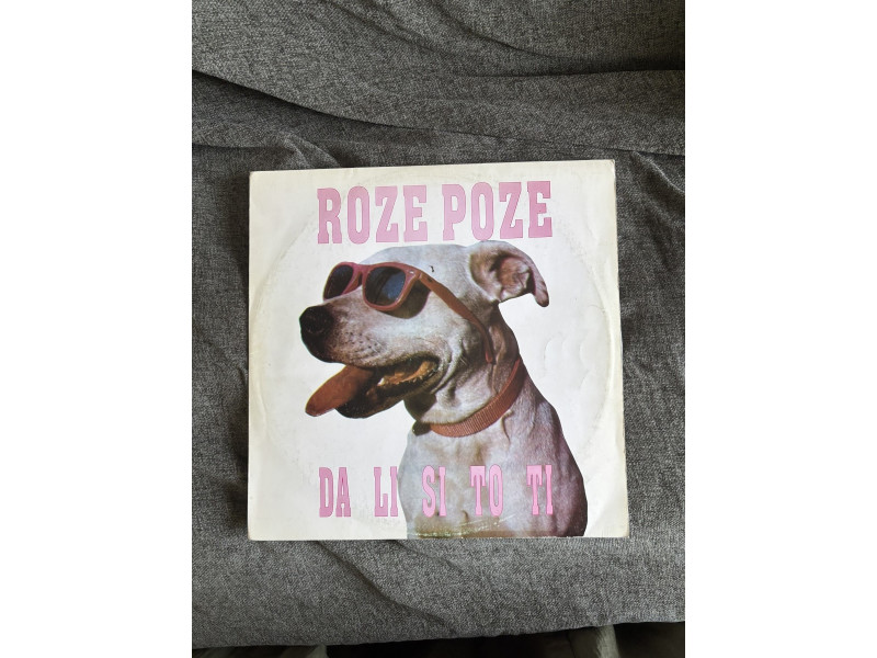 Lp grupe Roze poze “Da li si to ti”