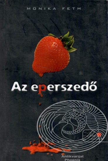 Az eperszedő