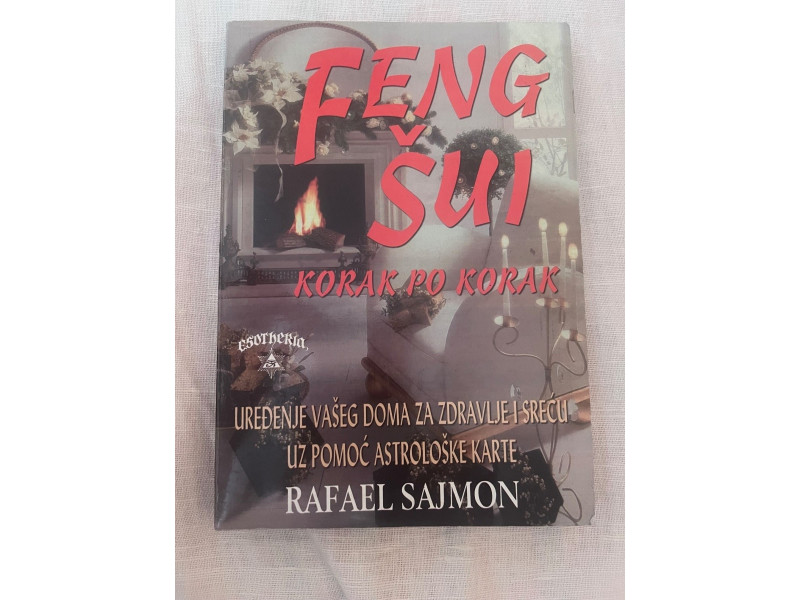 Feng šui korak po korak - Rafael Sajmon