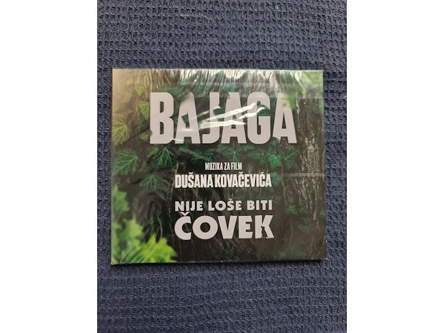 Bajaga - Nije Loše biti Čovek