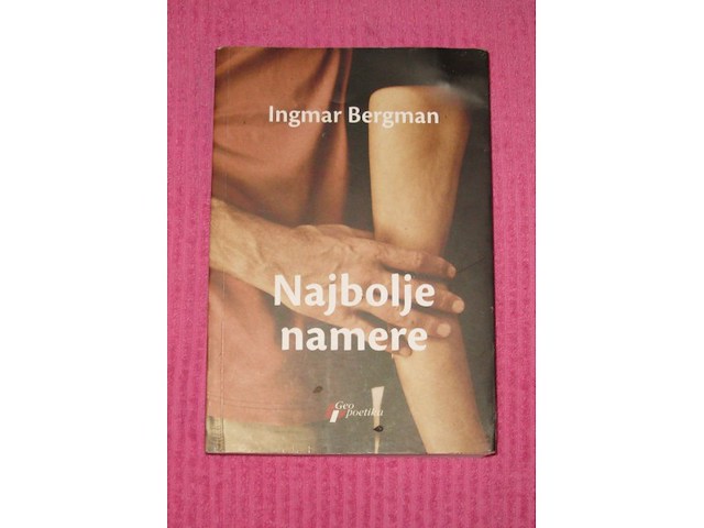 Ingmar Bergman - NAJBOLJE NAMERE