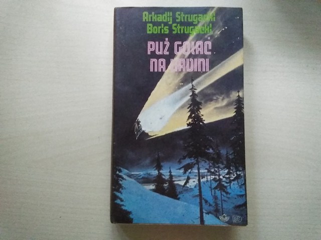 A. i B.Strugacki- PUŽ GOLAĆ NA URVINI