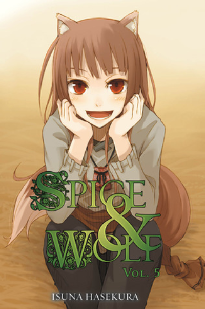 Spice And Wolf: Vol 5