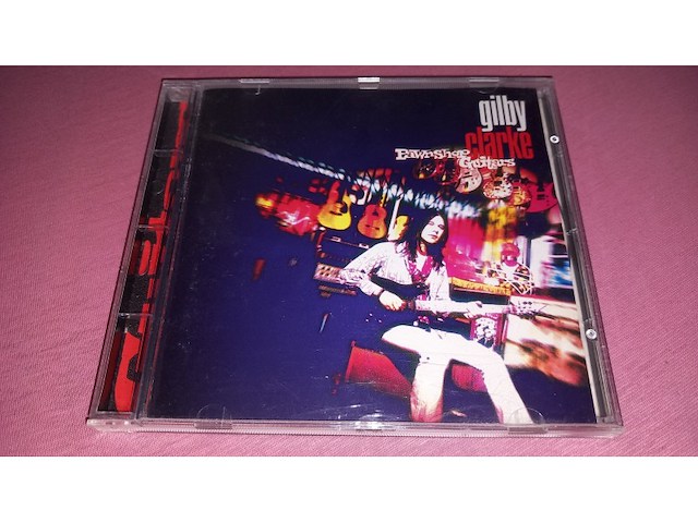 Gilby Clarke - Pawnshop Guitars (CD, UK&;;EU)