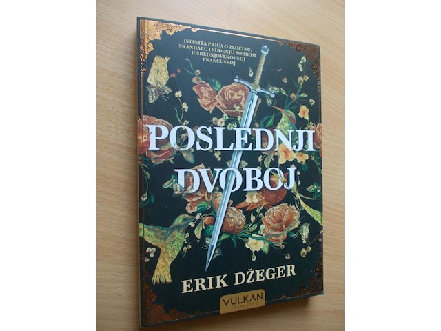 POSLEDNJI DVOBOJ - Erik Džeger
