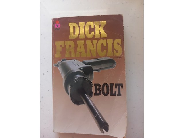 Bolt - Dick Francis