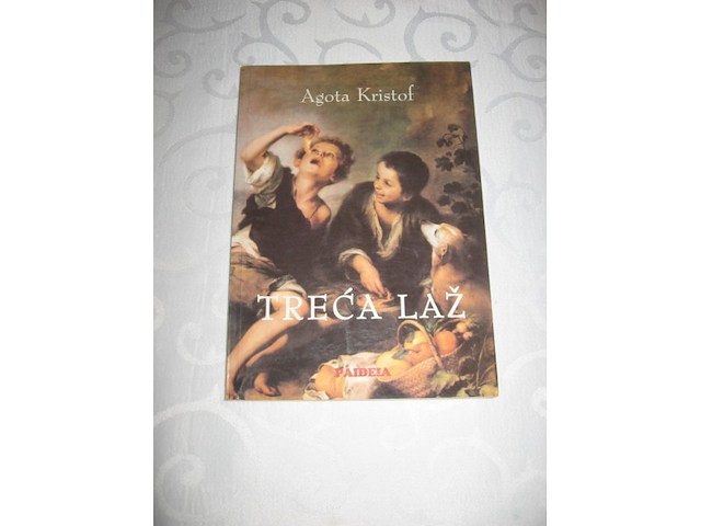 Treća laž - Agota Kristof