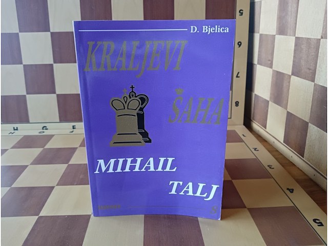 Kraljevi saha - Mihail Talj (sah)