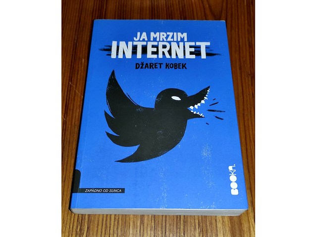 Džaret Kobek - JA MRZIM INTERNET