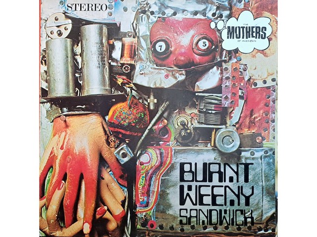 Mothers Of Invention – Burnt Weeny Sandwich (FR; `91)