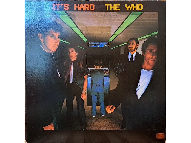 Who – It`s Hard (Greece; `82)