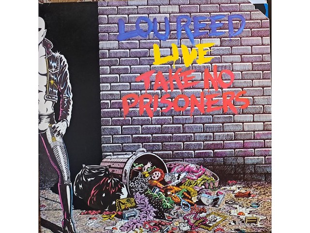 Lou Reed Live - Take No Prisoners (US; 2LP; `78)