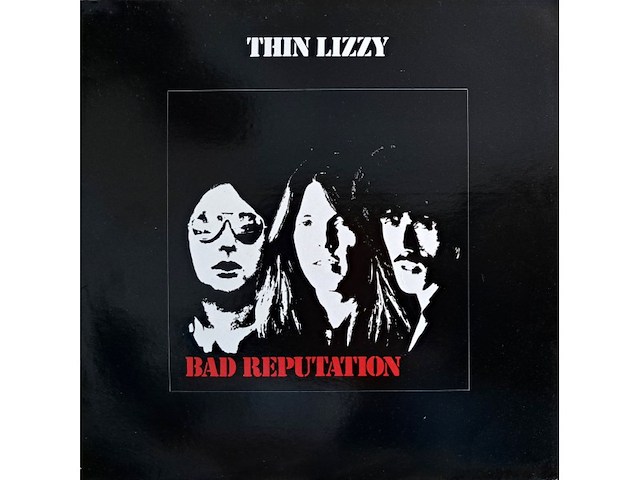 Thin Lizzy – Bad Reputation (UK; `77)