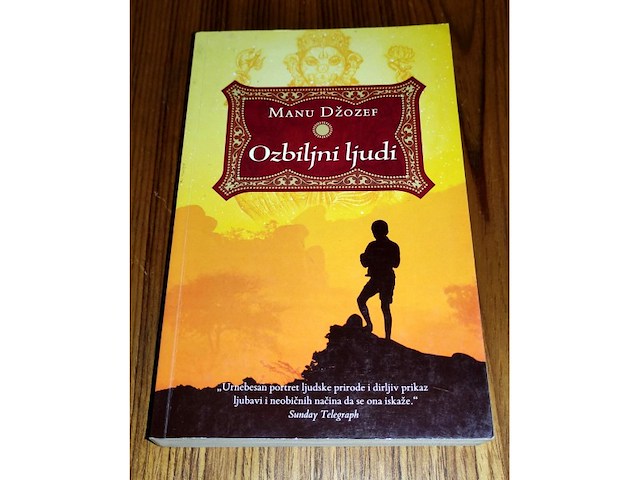 OZBILJNI LJUDI - Manu Džozef