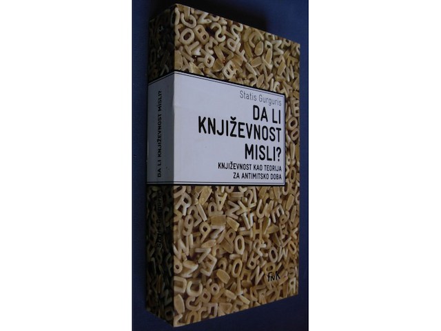 DA LI KNJIŽEVNOST MISLI?     Statis Gurguris