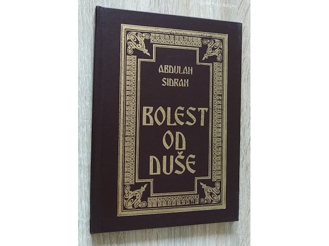 BOLEST OD DUŠE Abdulah Sidran