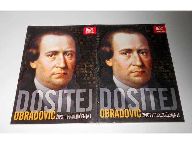 Život i priključenija I i II - Dositej Obradović