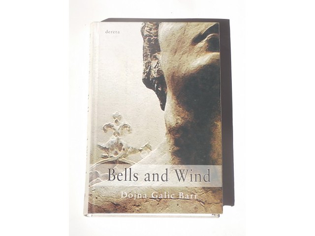 BELLS AND WIND - Dojna Galic Barr