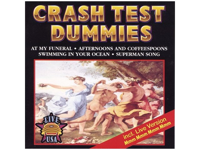 Crash Test Dummies – Live U.S.A.
