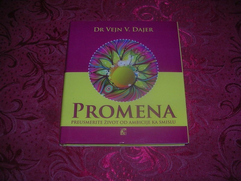 Promena: Preusmerite život od ambicije ka smislu