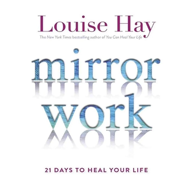 MIRROR WORK 21 Days to Heal Your Life