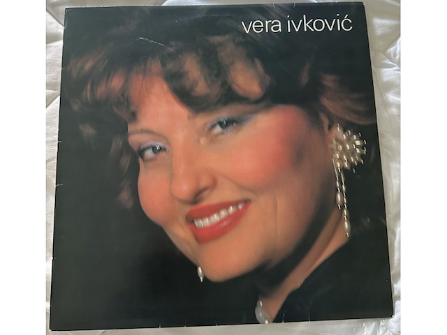 Vera Ivković-Vera Ivković Lp Perfektna 1990