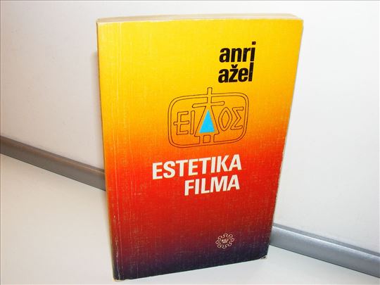 Estetika filma - Anri Ažel