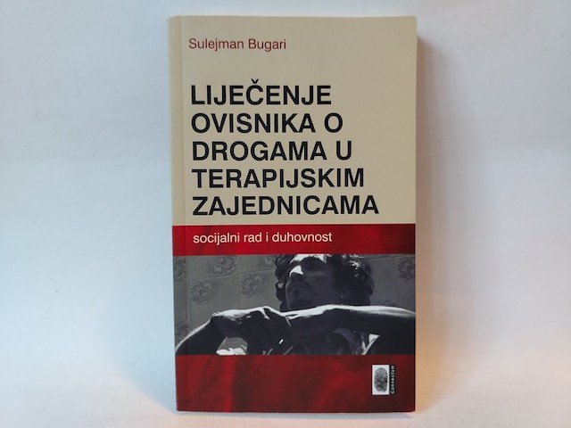 Liječenje ovisnika o drogama u terapijskim zajednicama