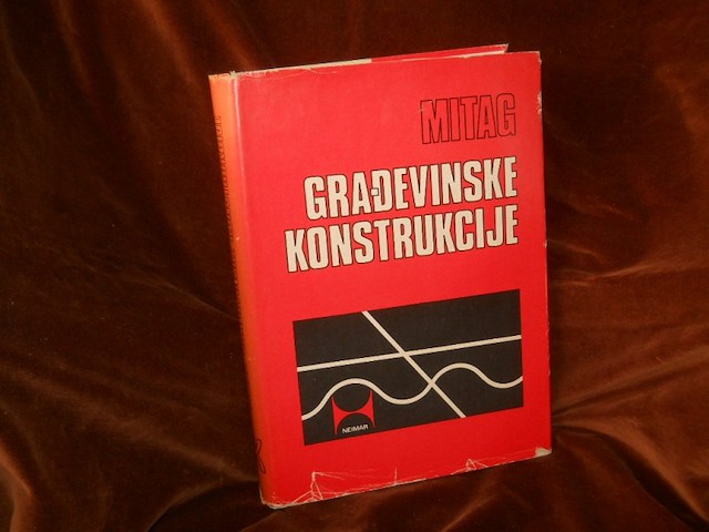 Mitag GRAĐEVINSKE KONSTRUKCIJE