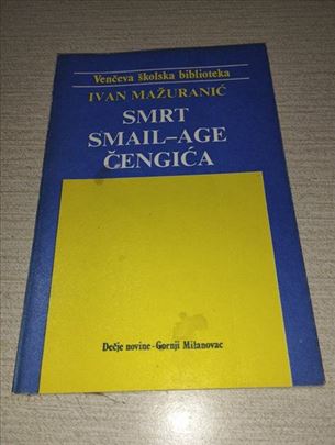 Smrt Smail - Age Čengića - Ivan Mazuranić