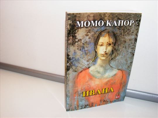 Ivana - Momo Kapor