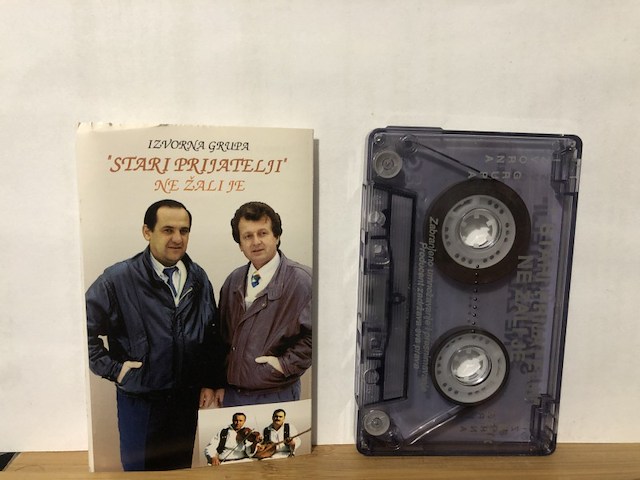Izvorna Grupa Stari Prijatelji - Ne Žali Je