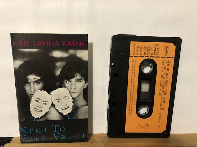 Neki To Vole Vruće – Kad Lavina Krene