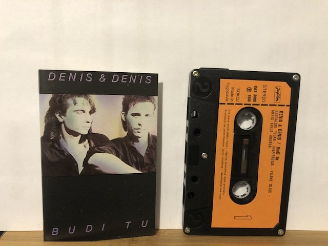 Denis &; Denis – Budi Tu