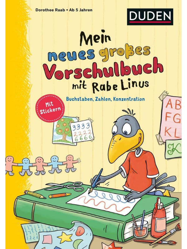 Mein neues großes Vorschulbuch mit Rabe Linus: Buchstaben, Zahlen, Konzentration: Mit Stickern