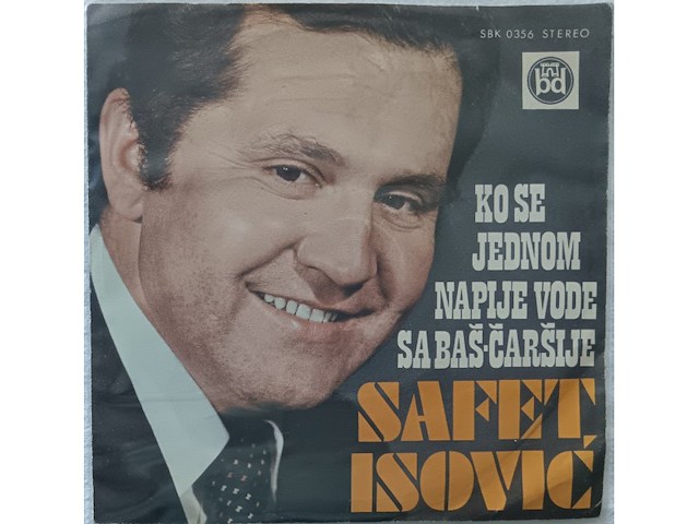 Safet Isovic - Ko se jednom napije vode sa Bas-Carsije