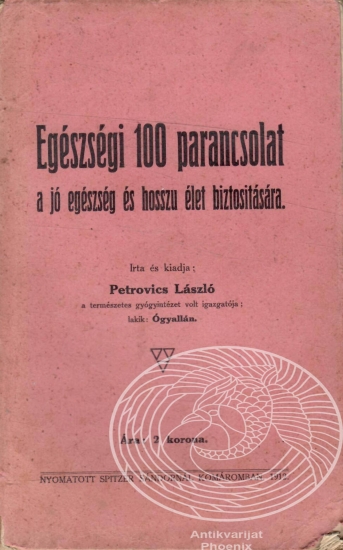 Egészségi 100 parancsolat- a jó egészség és hosszu élet biztosítására