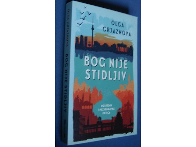 BOG NIJE STIDLJIV - Olga Grjaznova