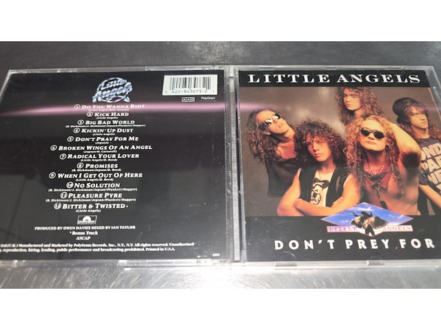 Little Angels - Don`t prey for me , ORIGINAL