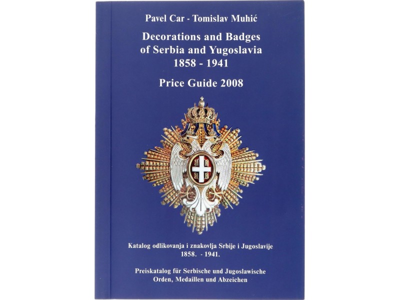 Pavel Car - Tomislav Muhic : Katalog odlikovanja