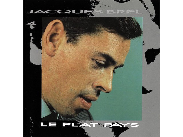 Jacques Brel – Le Plat Pays