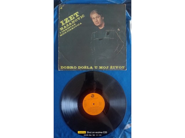 IZET HASANOVIC 1985 - DOBRO DOSLA U MOJ ŽIVOT
