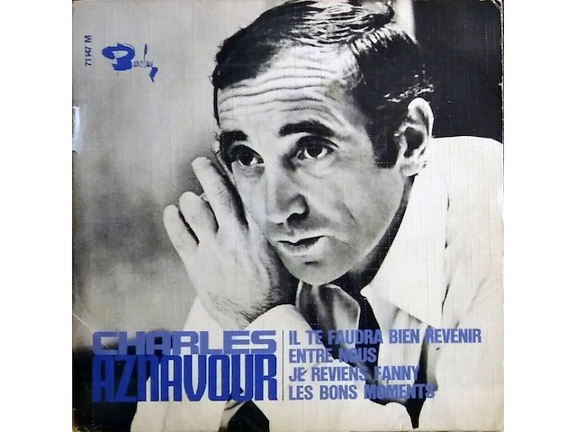 EP*: CHARLES AZNAVOUR - IL TE FAUDRA (1967) odlična