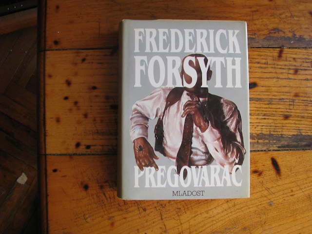 FREDERICK FORSYTH - PREGOVARAC